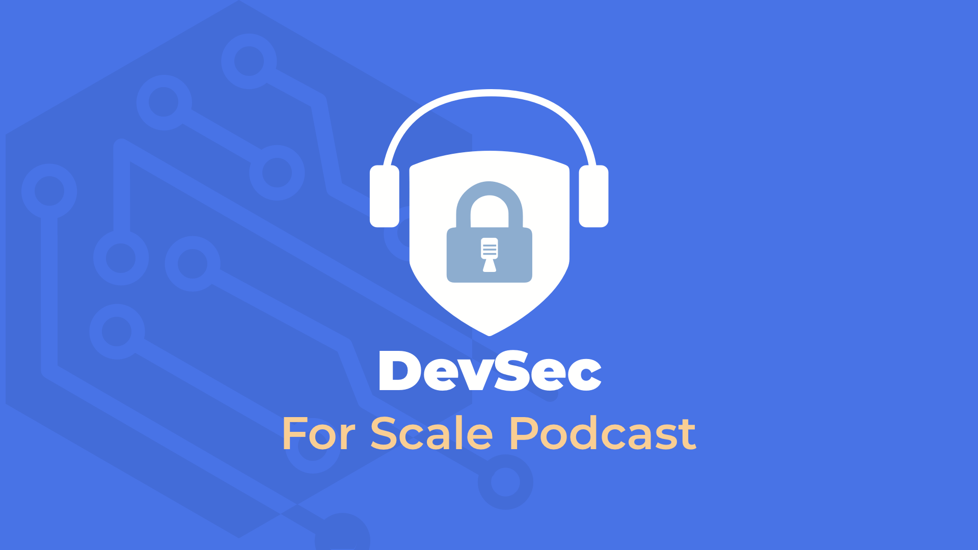 DevSec Podcast | Akeyless DevSec Podcast | Akeyless