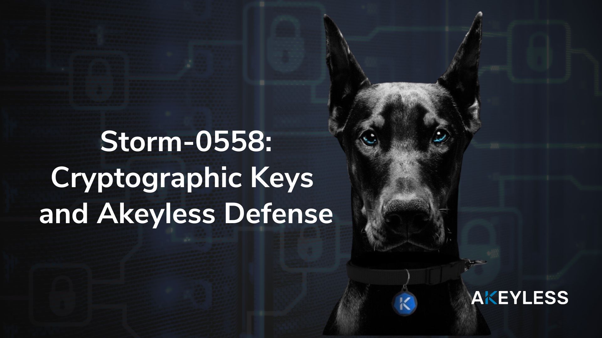 Storm-0558: Cryptographic Keys and Akeyless Defense Storm-0558: Cryptographic Keys and Akeyless Defense
