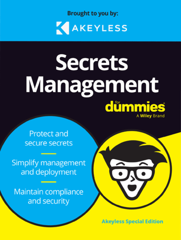 How To Choose a Secrets Management Vault | Akeyless